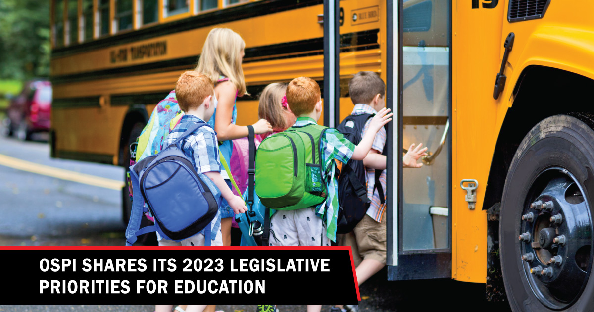 OSPI shares its 2023 Legislative Priorities for education - Lynnwood Times